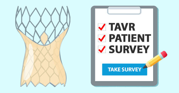 Take the TAVR Patient Survey!